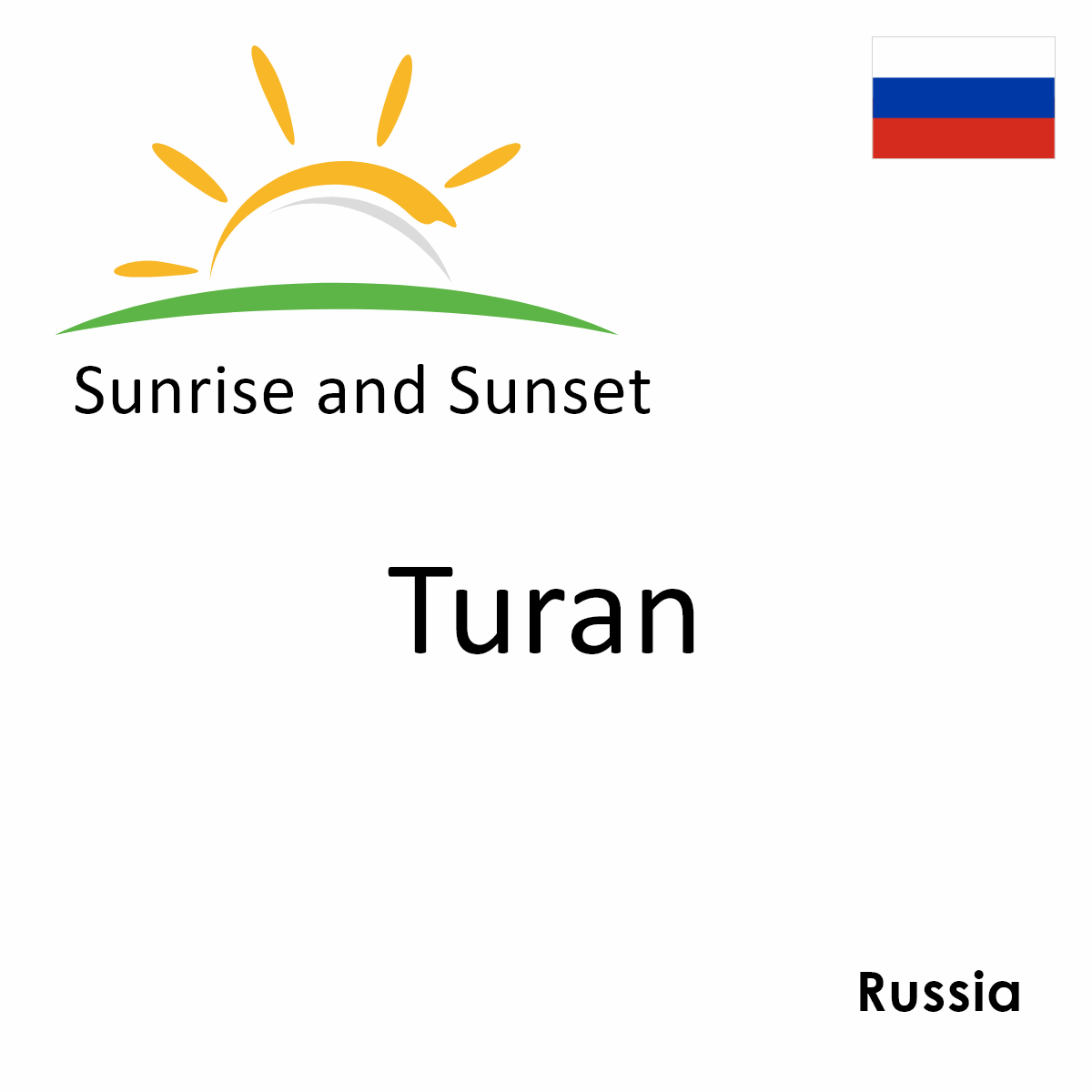 Sunrise and Sunset Times in Turan, Russia
