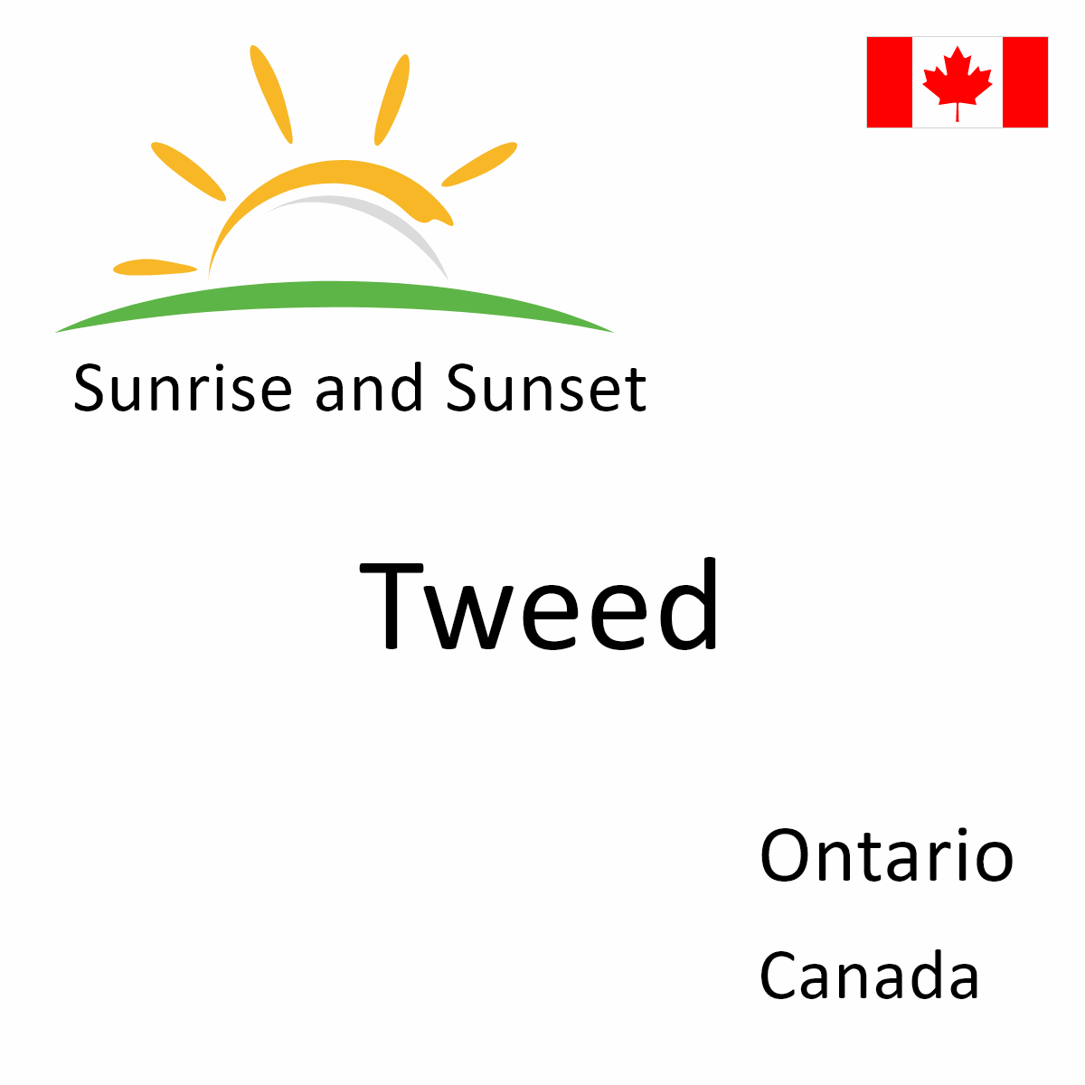 Sunrise and Sunset Times in Tweed, Ontario, Canada