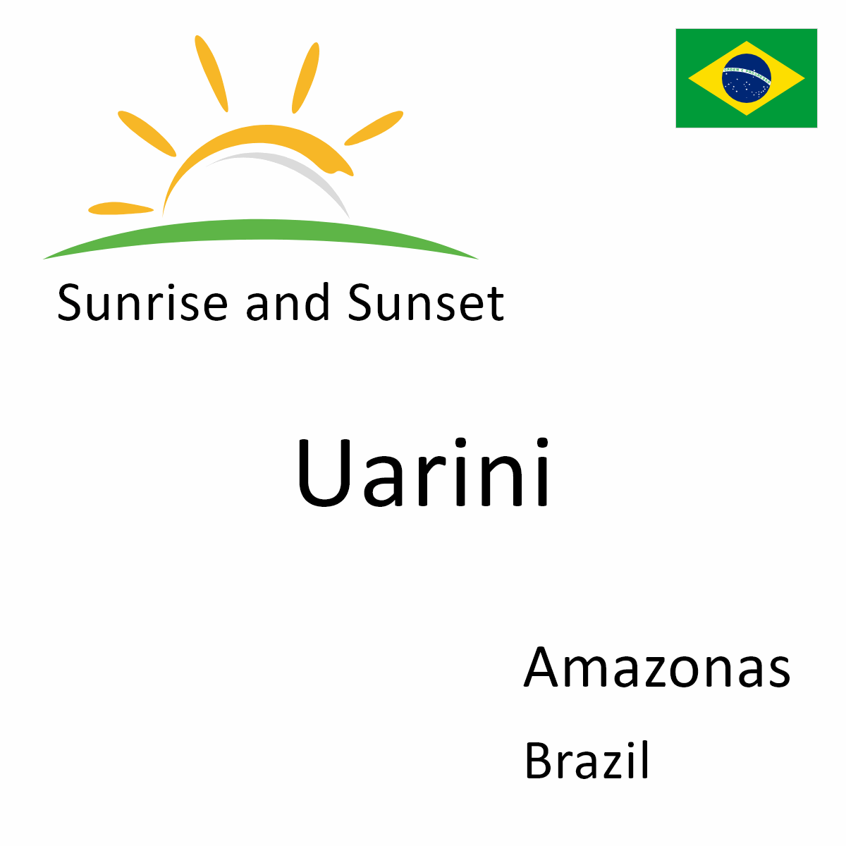 Sunrise and Sunset Times in Uarini, Amazonas, Brazil