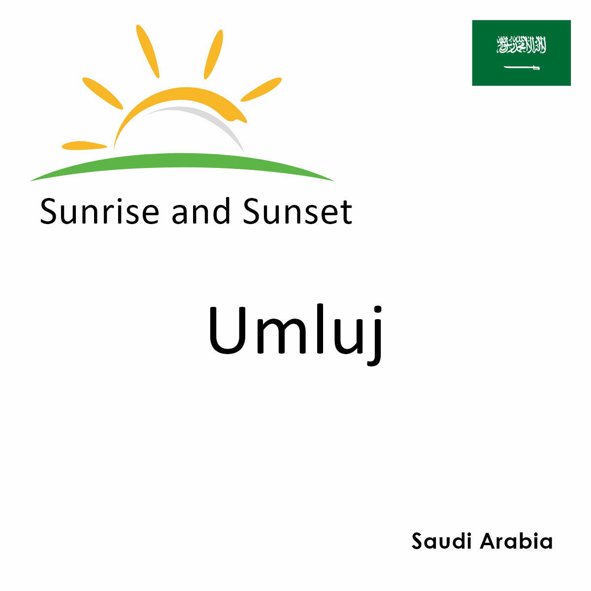 Sunrise and Sunset Times in Umluj, Saudi Arabia