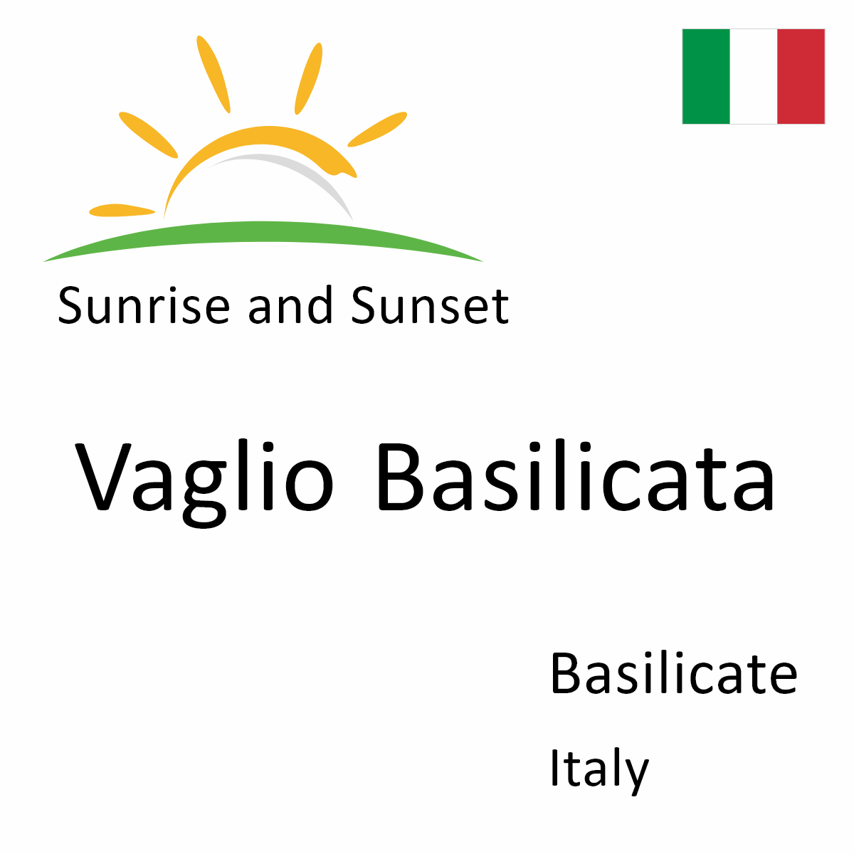 Sunrise and Sunset Times in Vaglio Basilicata, Basilicate, Italy