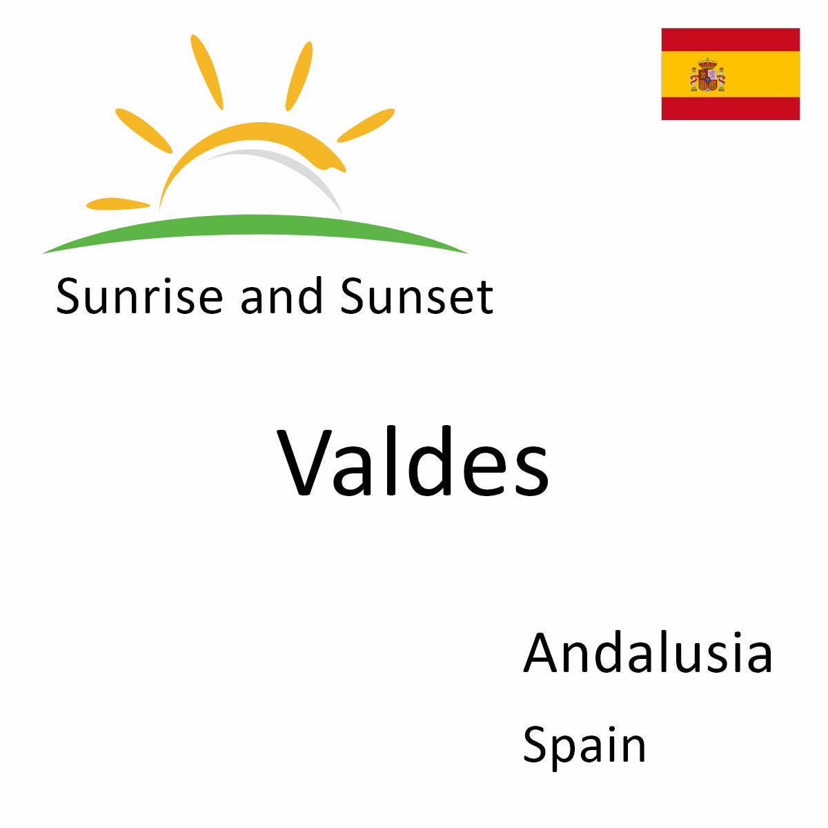 Sunrise and Sunset Times in Valdes, Andalusia, Spain