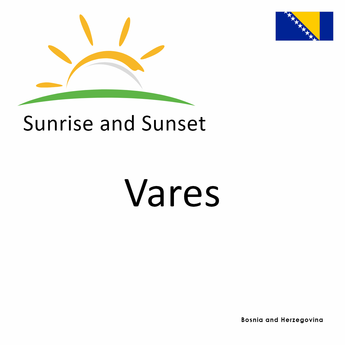 Sunrise and Sunset Times in Vares, Bosnia and Herzegovina