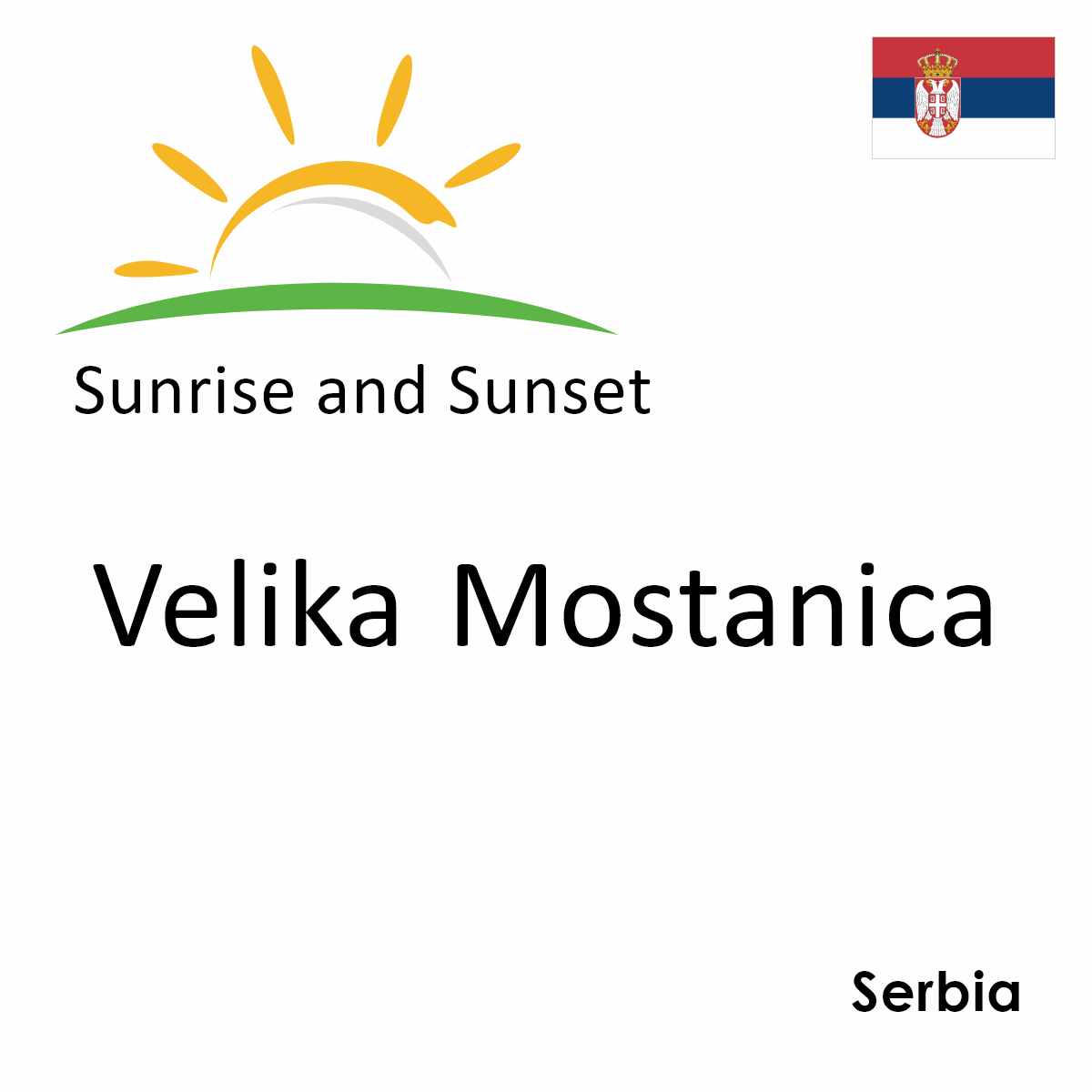 Sunrise and Sunset Times in Velika Mostanica, Serbia