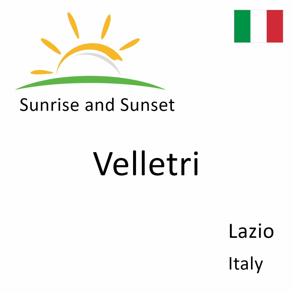 Sunrise and Sunset Times in Velletri, Lazio, Italy