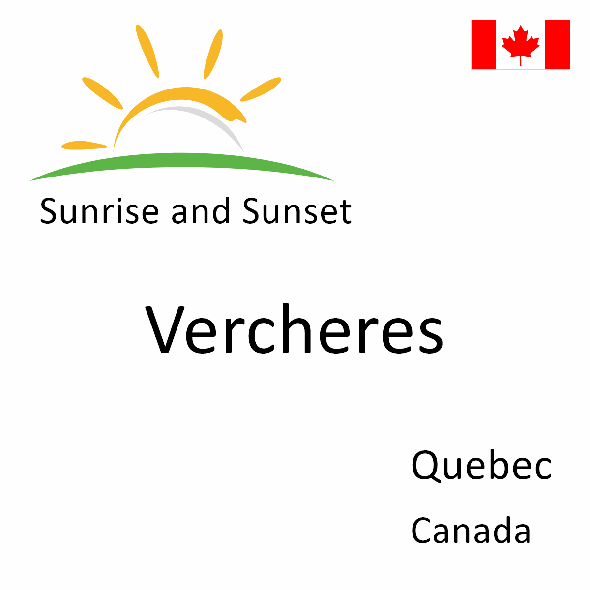Sunrise and Sunset Times in Vercheres, Quebec, Canada