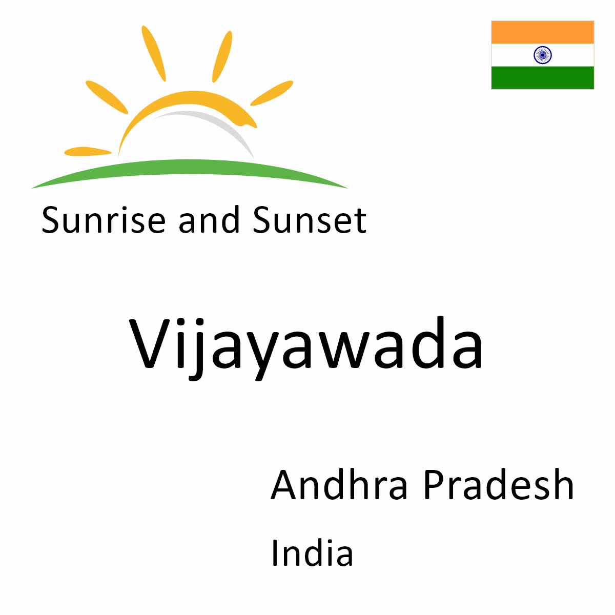Sunrise and Sunset Times in Vijayawada, Andhra Pradesh, India