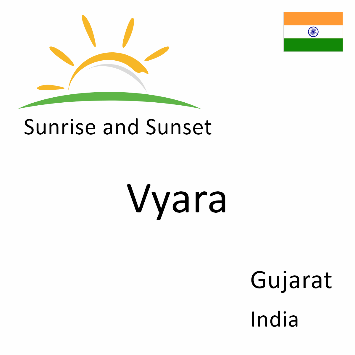 Sunrise and Sunset Times in Vyara, Gujarat, India
