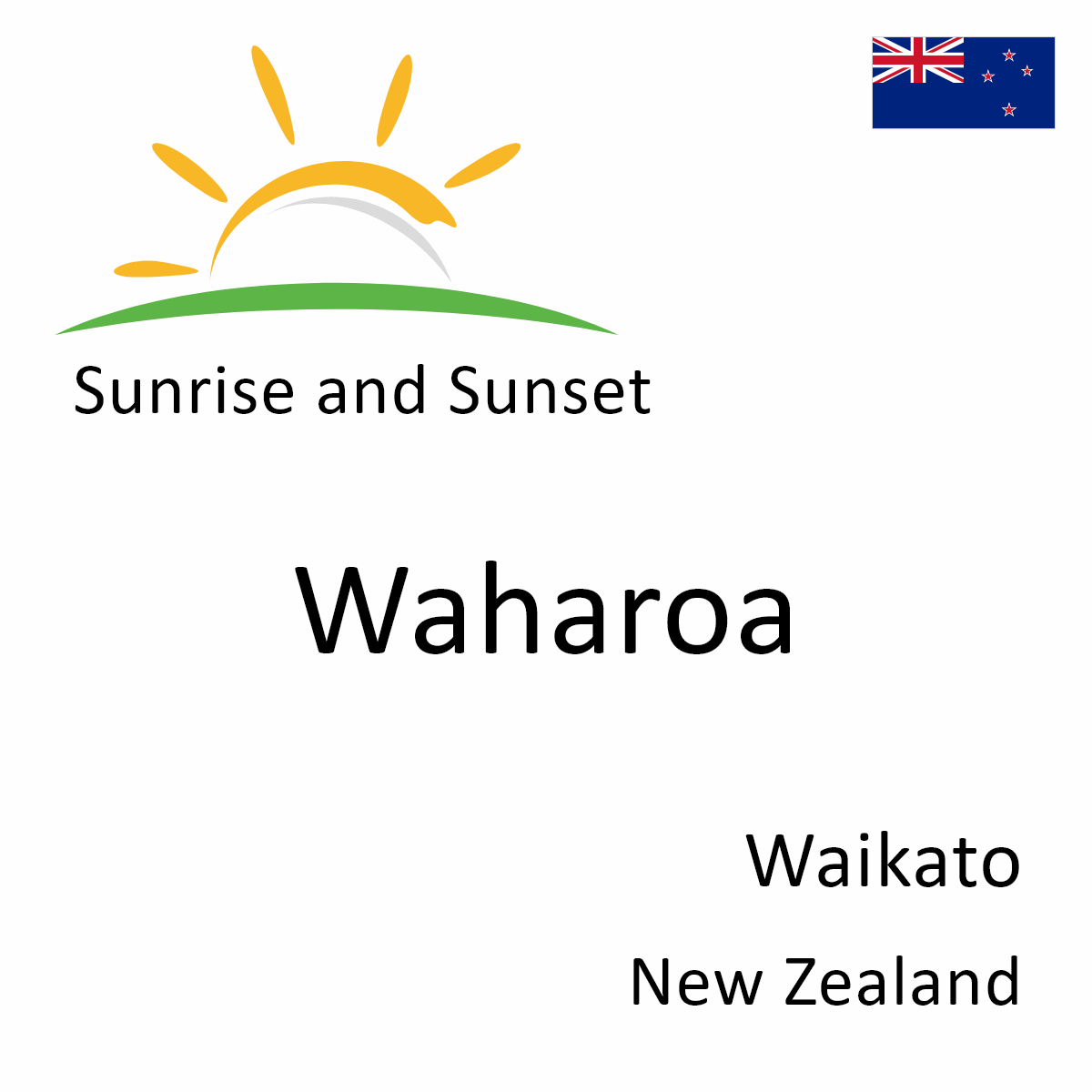 Sunrise and Sunset Times in Waharoa, Waikato, New Zealand