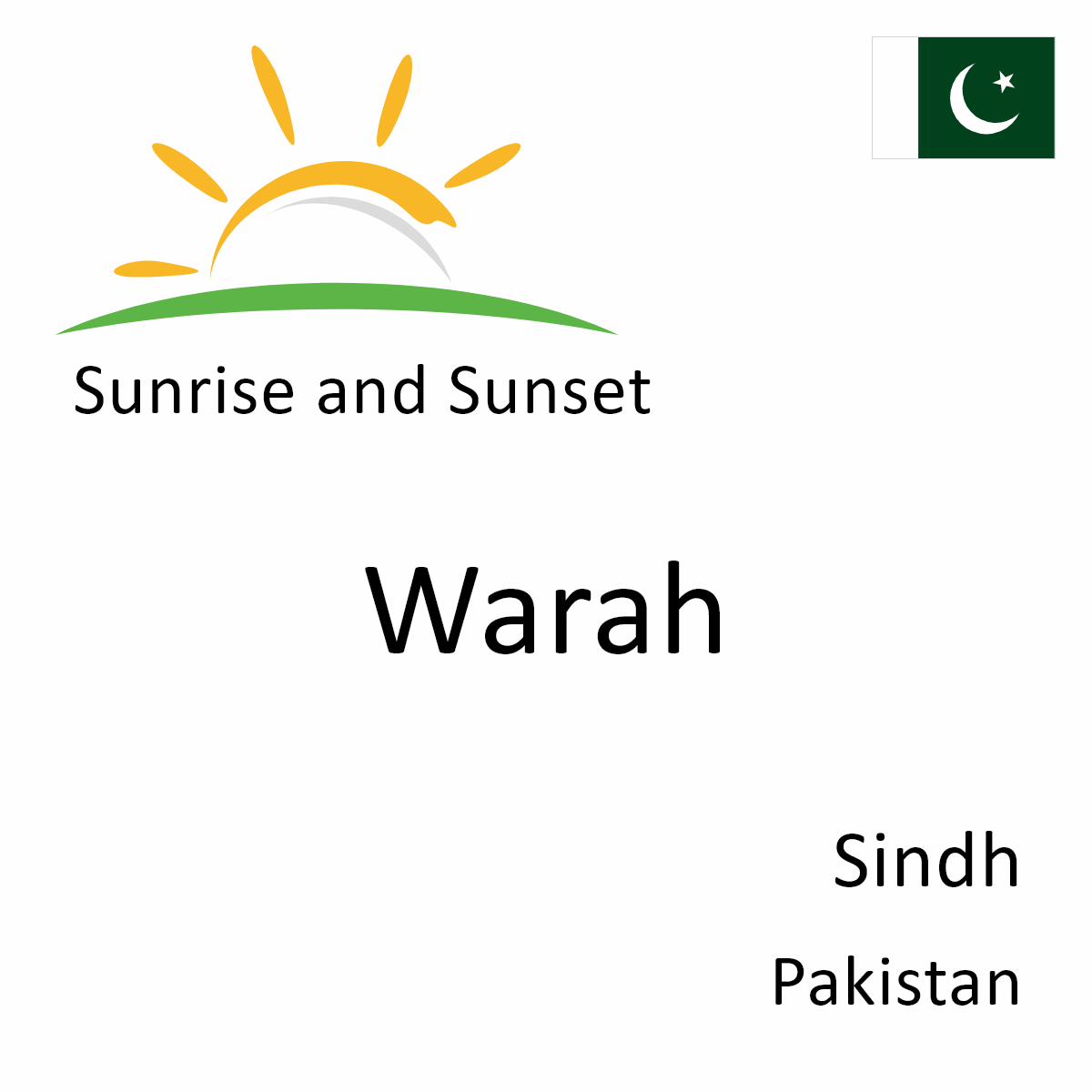 Sunrise and Sunset Times in Warah, Sindh, Pakistan