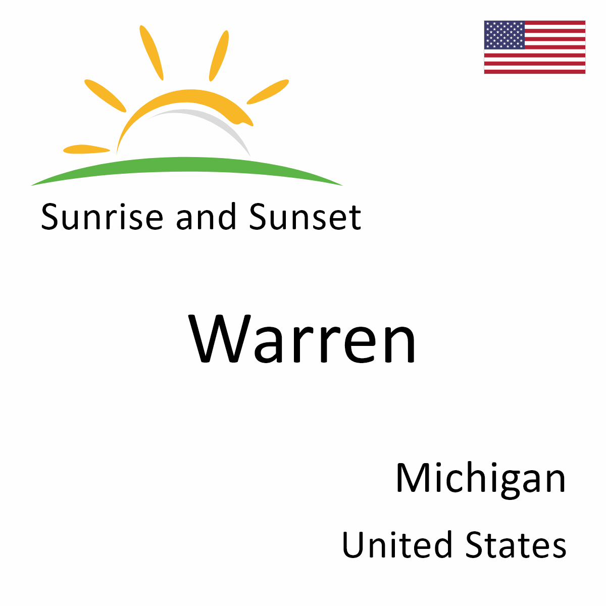 Sunrise and Sunset Times in Warren, Michigan, United States
