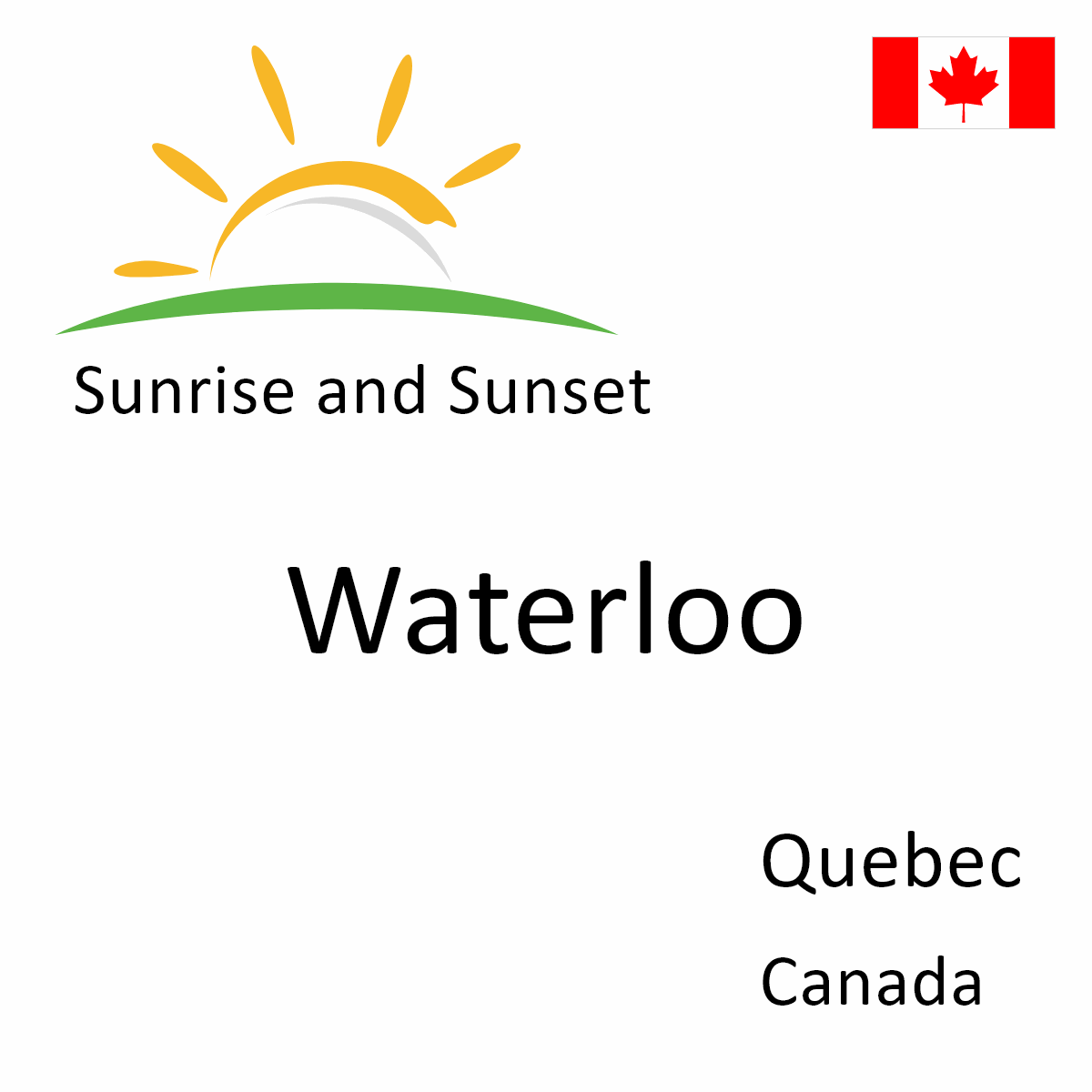 Sunrise and Sunset Times in Waterloo, Quebec, Canada