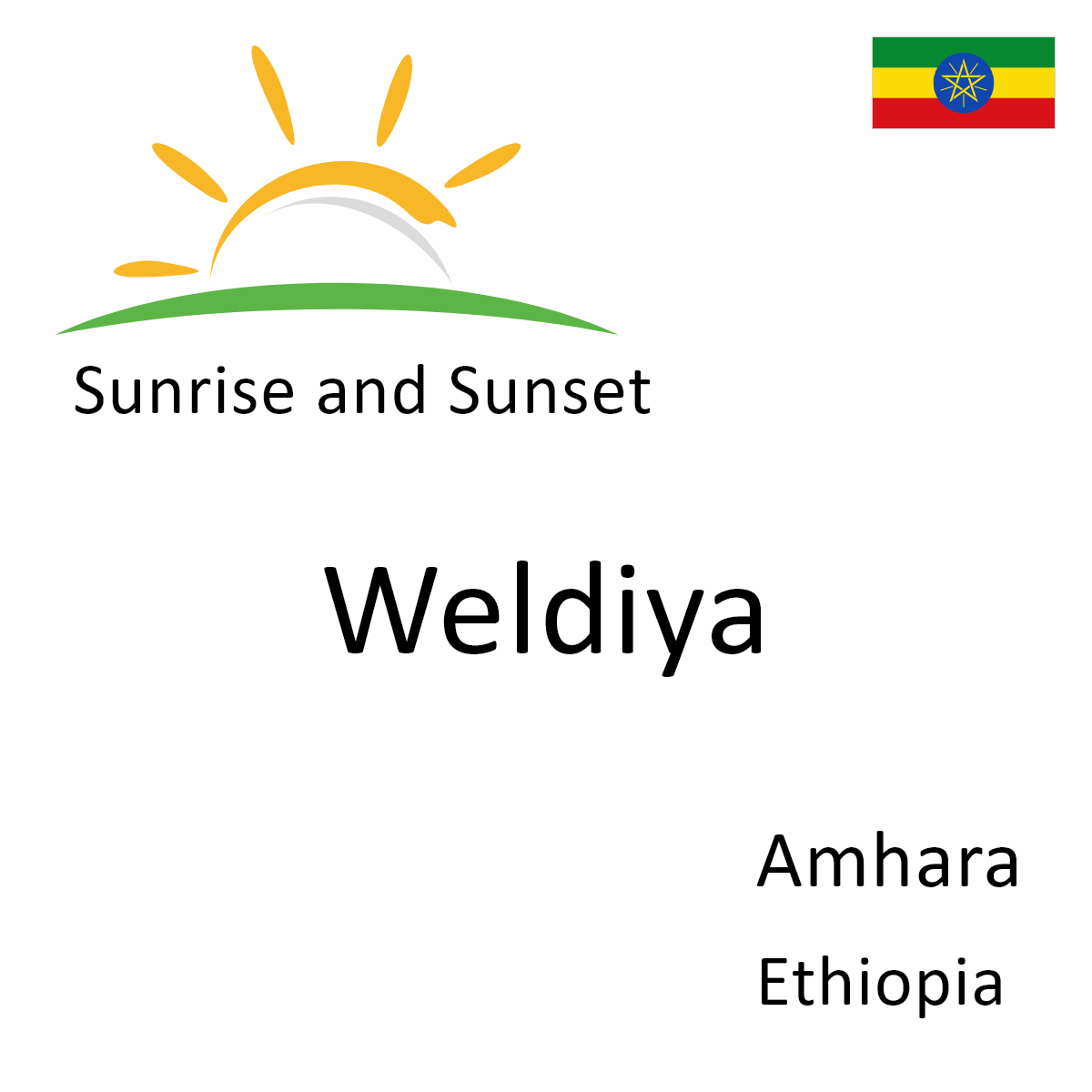 Sunrise and Sunset Times in Weldiya, Amhara, Ethiopia