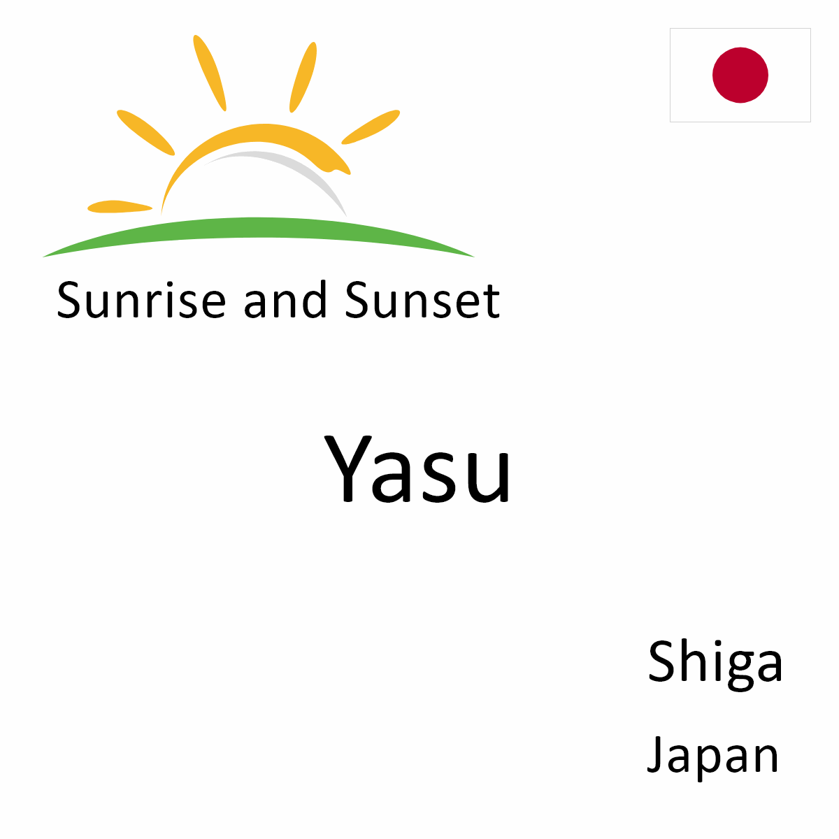 Sunrise and Sunset Times in Yasu, Shiga, Japan