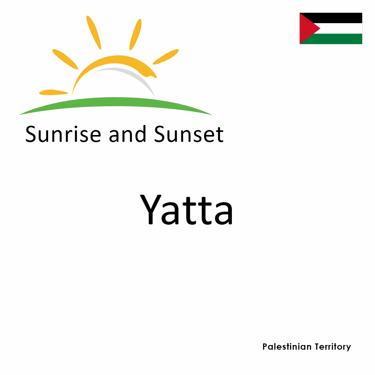 Sunrise and Sunset Times in Yatta, Palestinian Territory