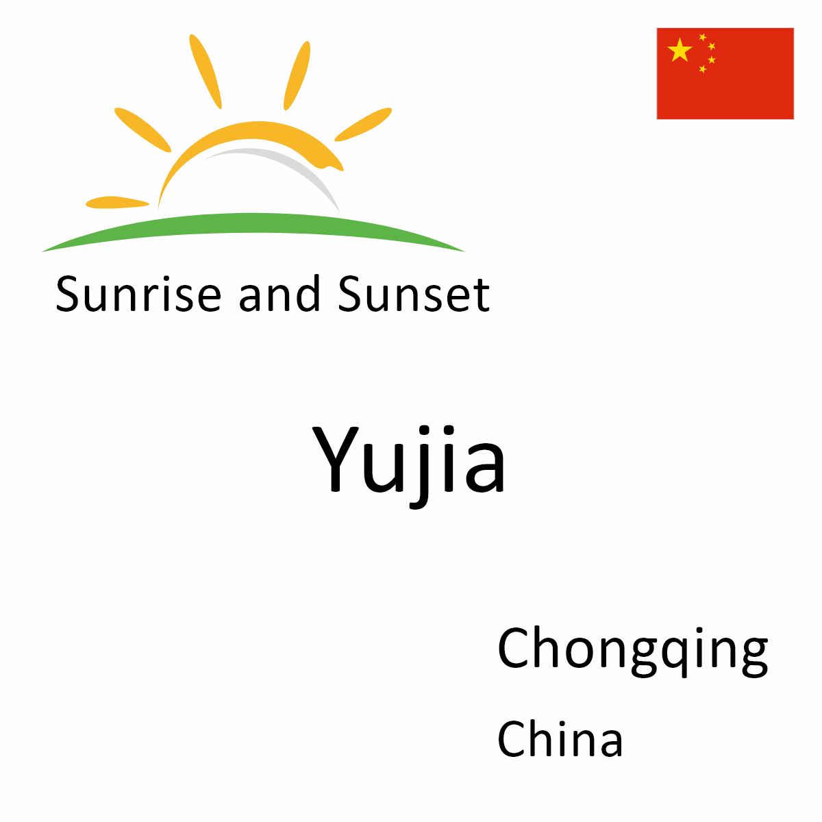 Sunrise and Sunset Times in Yujia, Chongqing, China
