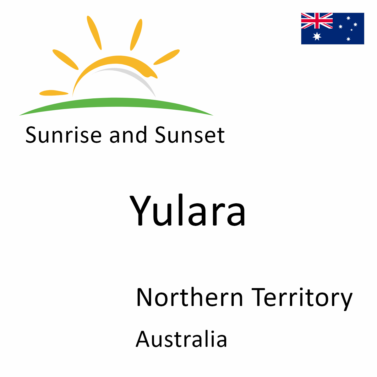 Sunrise and Sunset Times in Yulara, Northern Territory, Australia