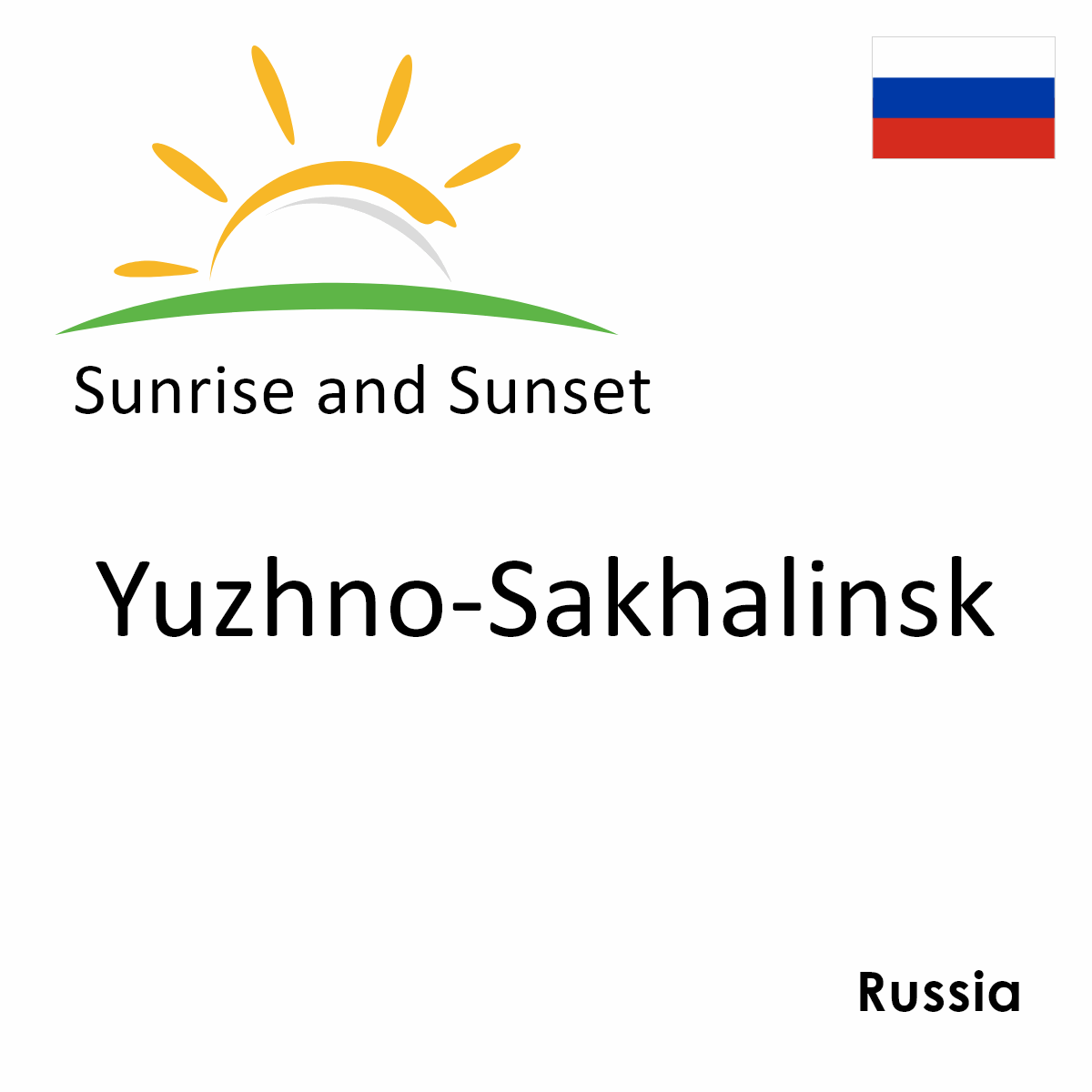 Sunrise and Sunset Times in Yuzhno-Sakhalinsk, Russia