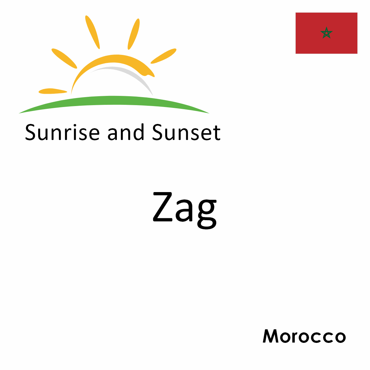 Sunrise and Sunset Times in Zag, Morocco