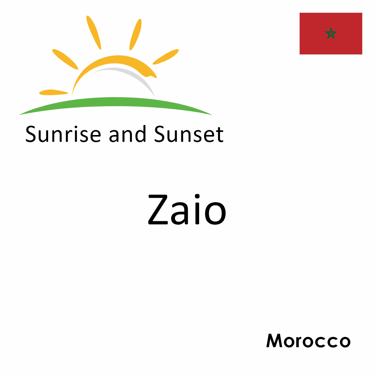 Sunrise and Sunset Times in Zaio, Morocco