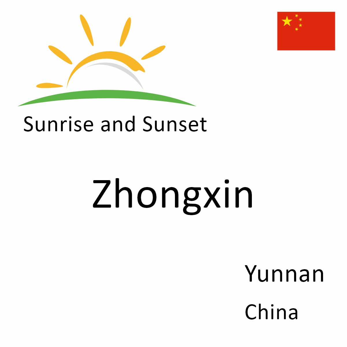 Sunrise and Sunset Times in Zhongxin, Yunnan, China
