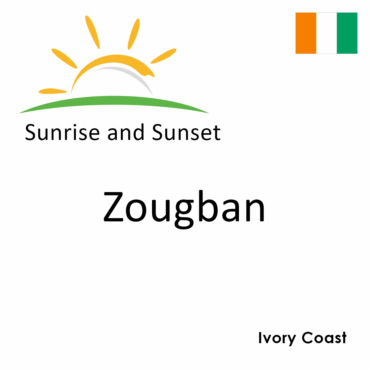 Sunrise and Sunset Times in Zougban, Ivory Coast