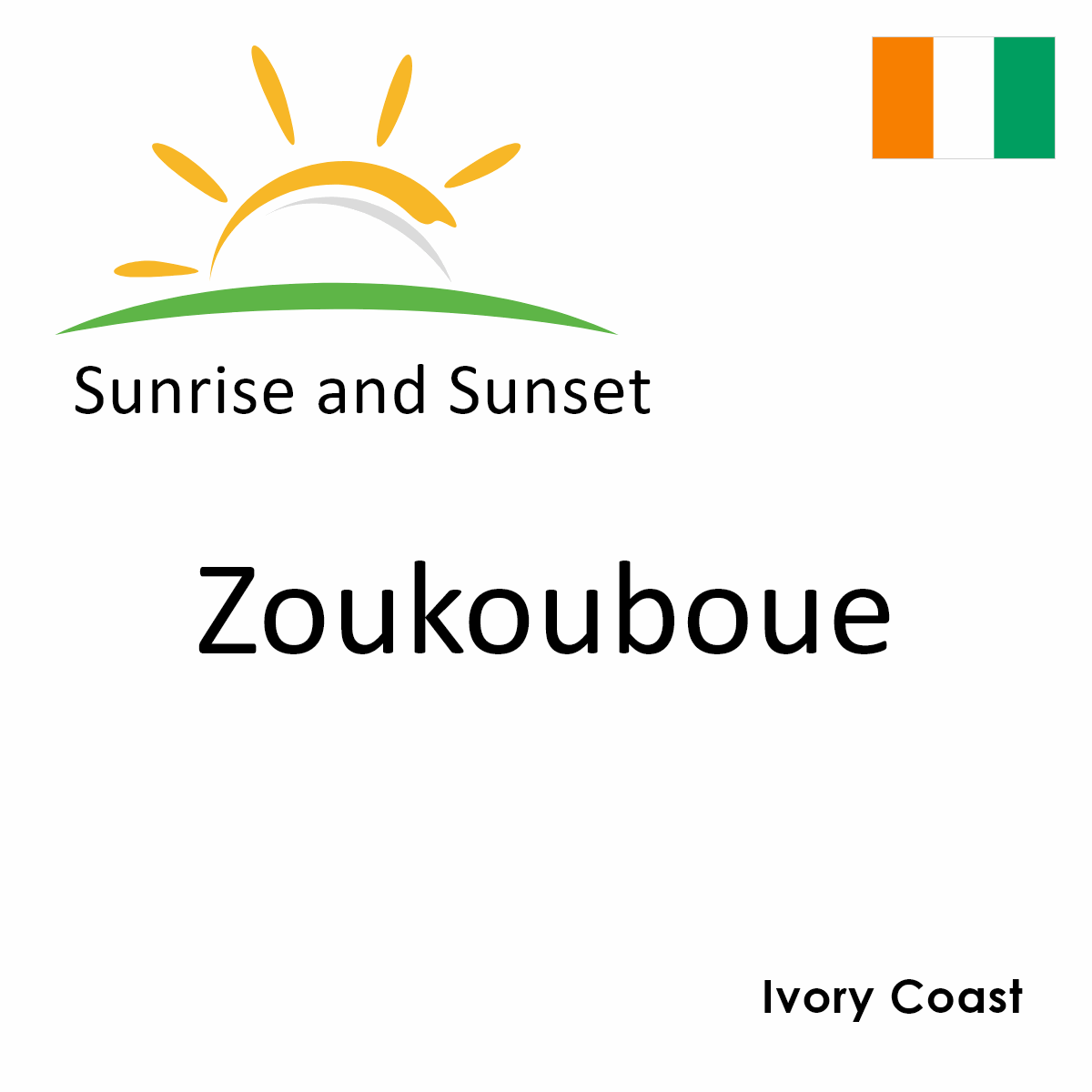 Sunrise and Sunset Times in Zoukouboue, Ivory Coast