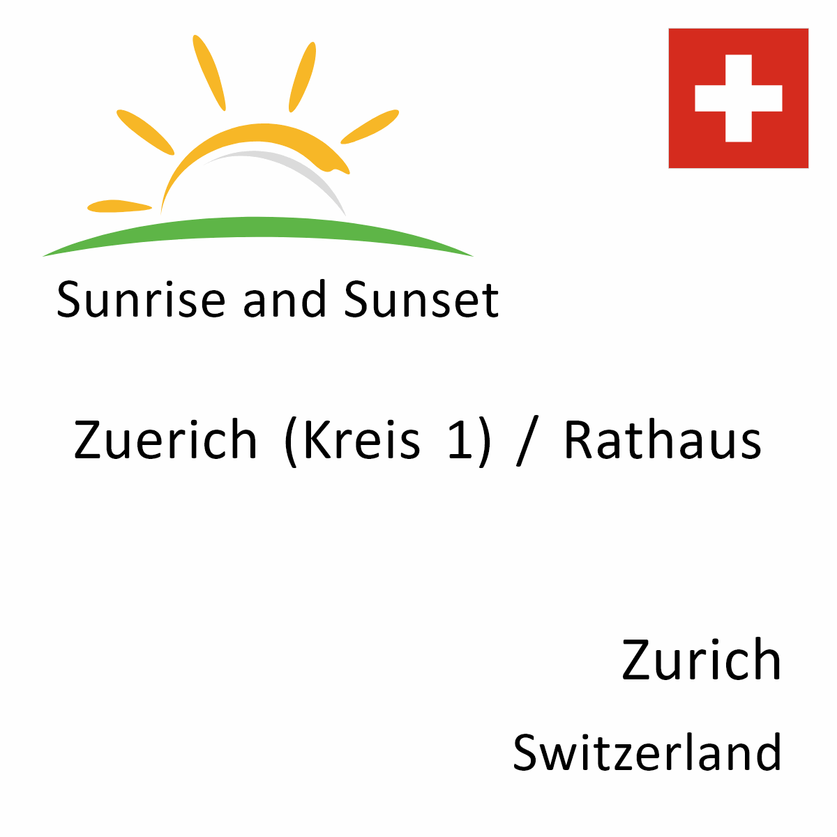 Sunrise and Sunset Times in Zuerich (Kreis 1) / Rathaus, Zurich ...